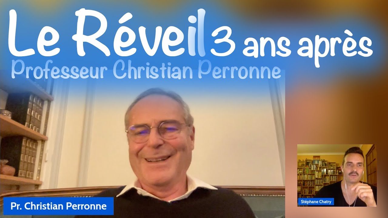 Le réveil 3 ans après - Professeur Christian Perronne - Medicatrix